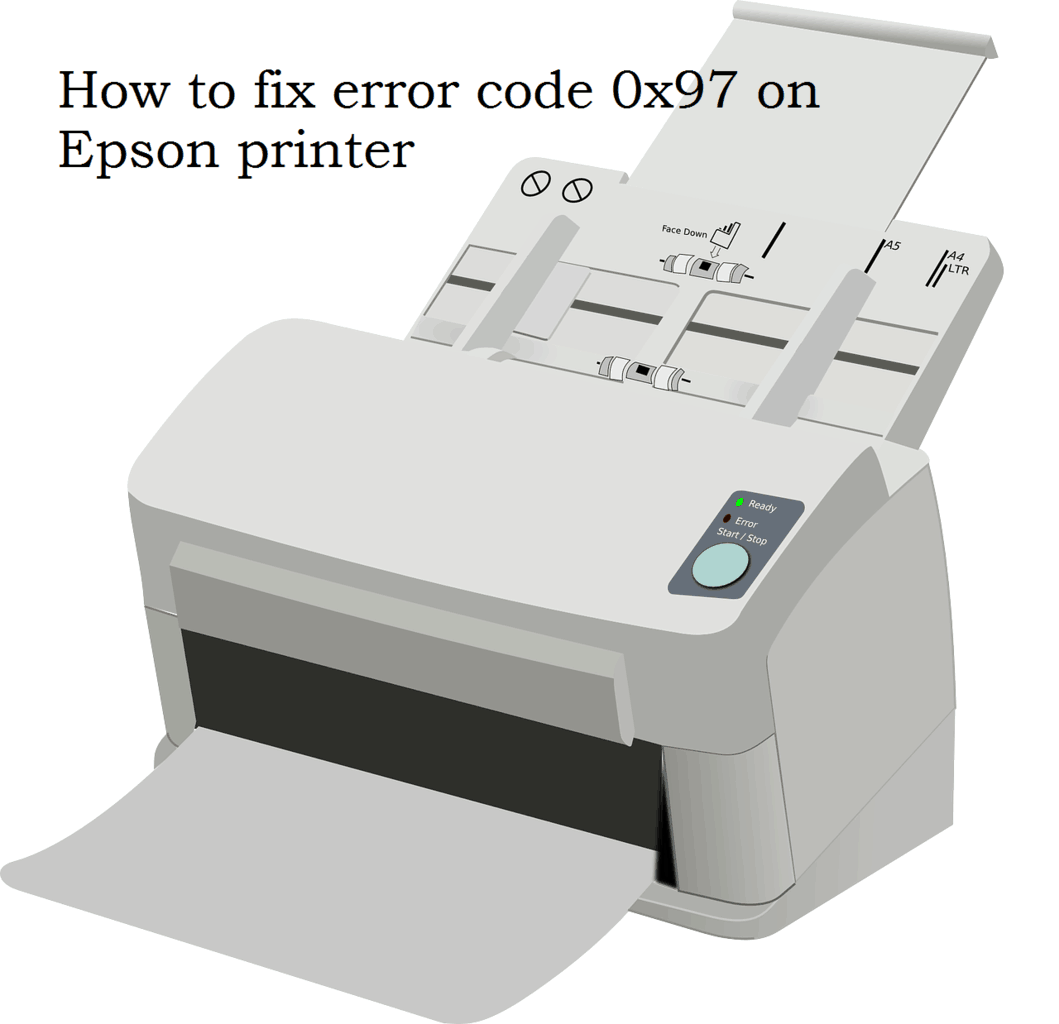 How To Fix Error 0x97 On Epson Printers How To Fix Error 0x97 On Epson Printers
