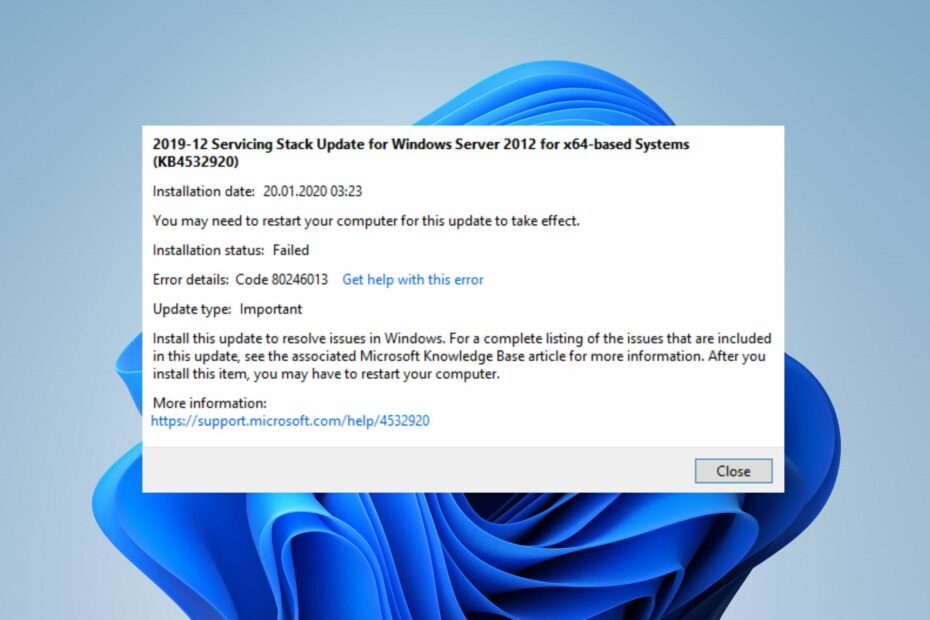 Code 80246013: How to Fix This Windows Update Error