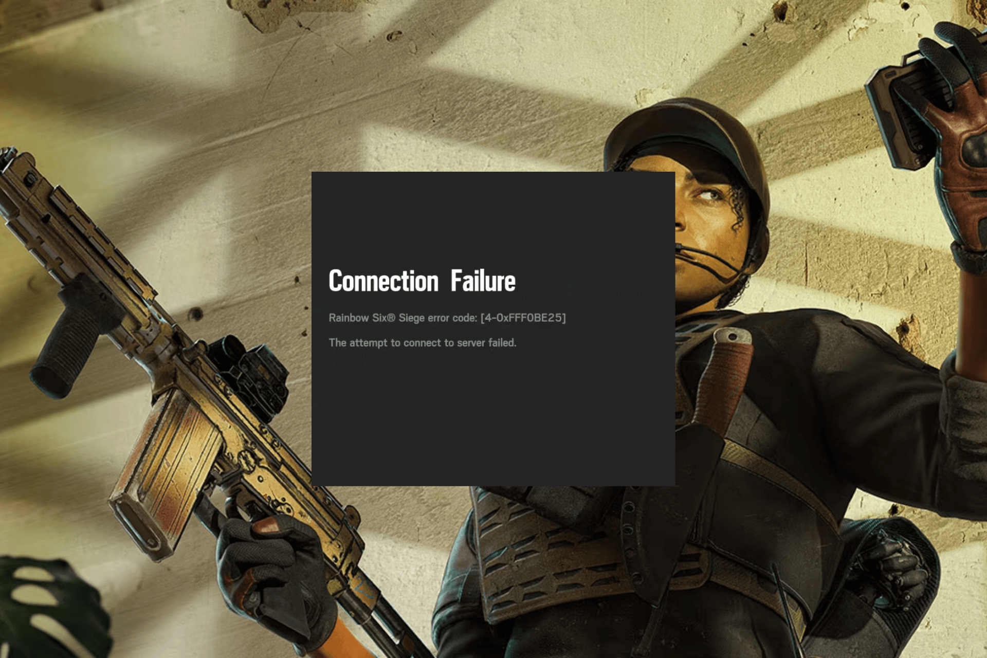 Fix Rainbow Six Siege Error Code 4 0xFFF0BE25 Fix Rainbow Six Siege Error Code 4 0xFFF0BE25